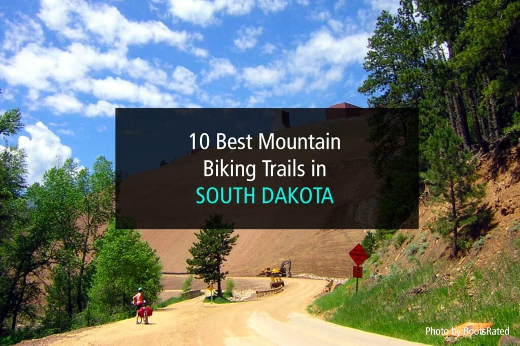 The 10 Best Mountain Biking Trails in South Dakota – Intermountain Bikes